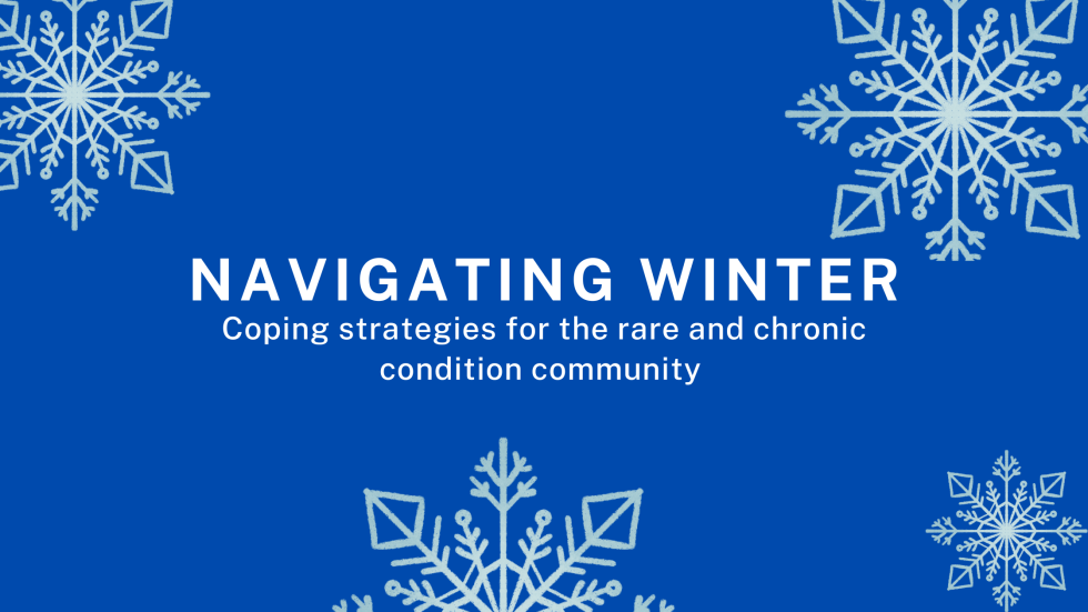 Navigating Winter: Coping strategies for the rare and chronic condition community - EPSrx